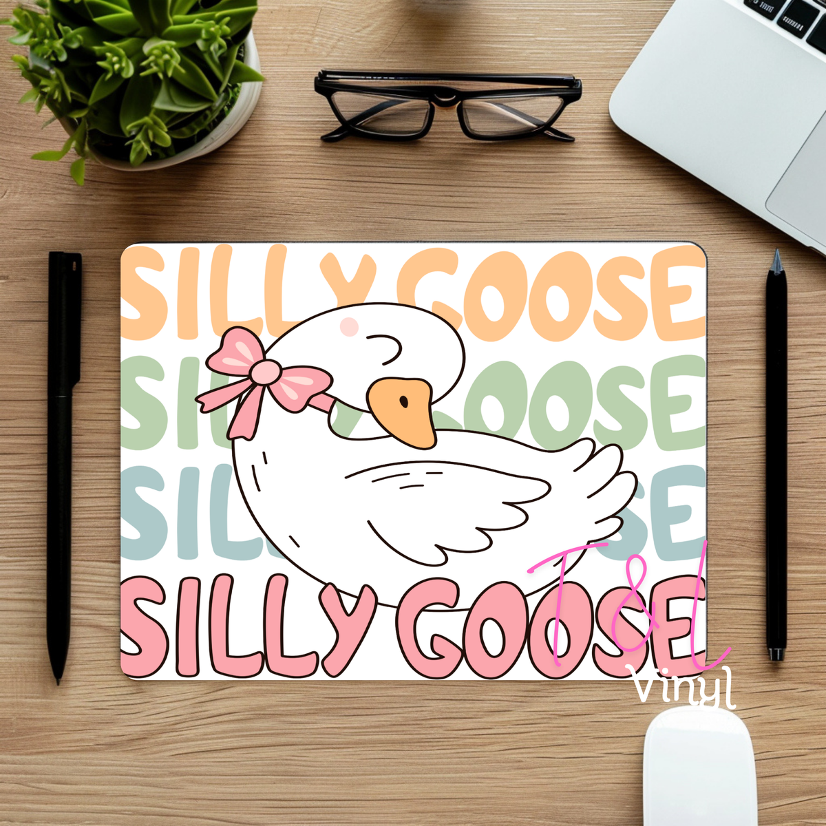 883 Silly Goose Mouse Pad Sublimation Print – T & L Vinyl